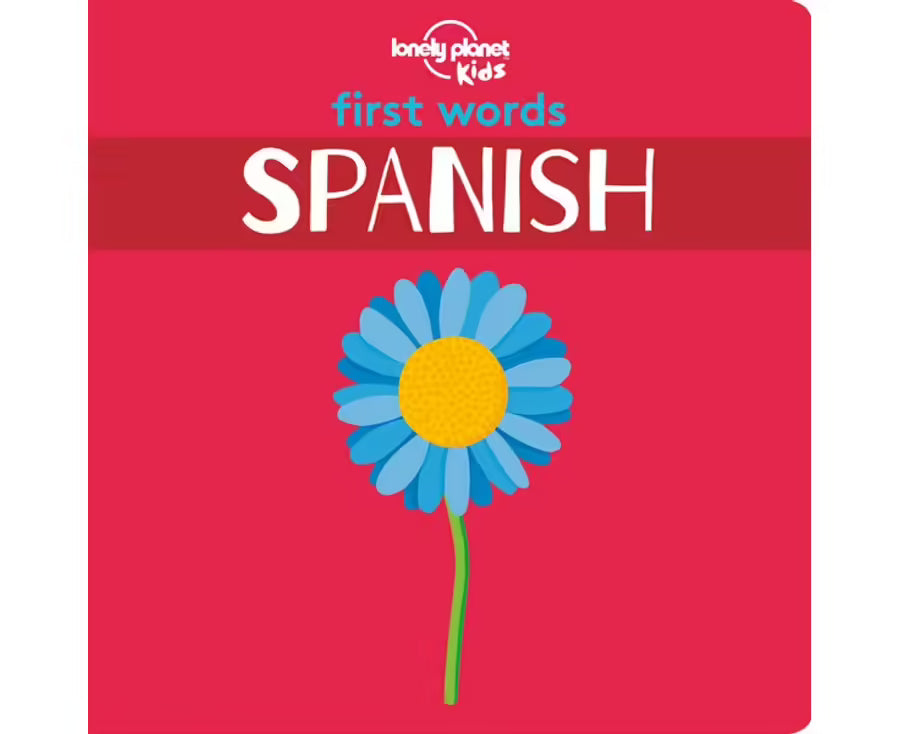 First Words : Spanish by Lonely Planet – Jade and May